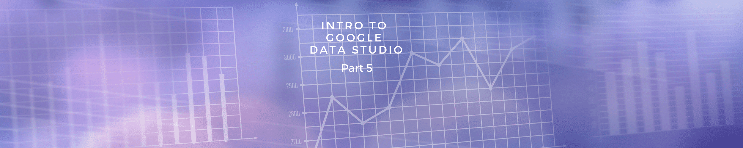 Introduction to Google Data Studio (Part 5) - Google Data Studio Templates
